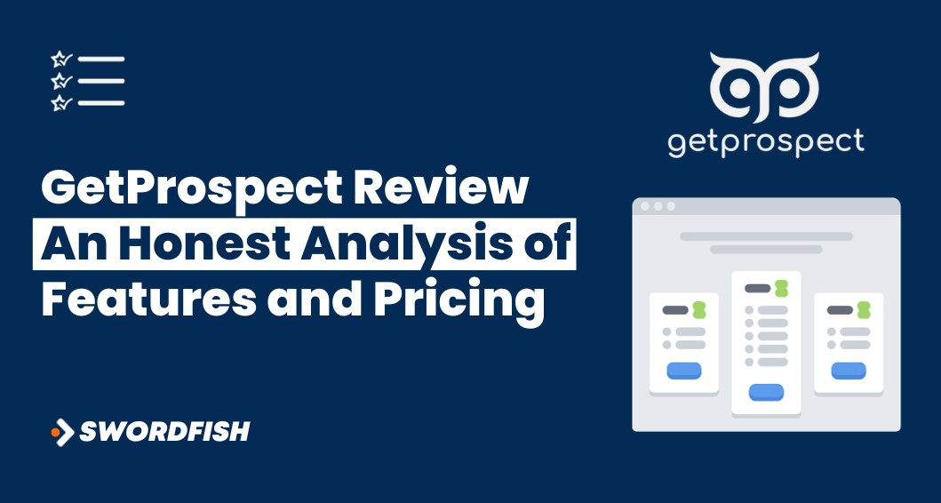 GetProspect Review: An Honest Analysis of Features and Pricing