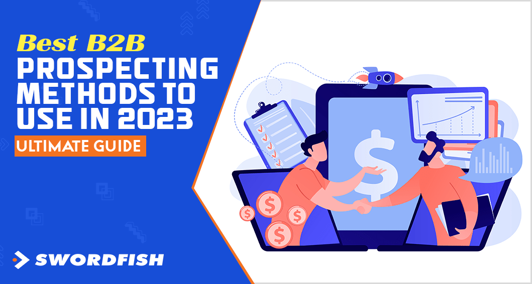 Best Prospecting Methods to Use Now: Mastering B2B Outreach
