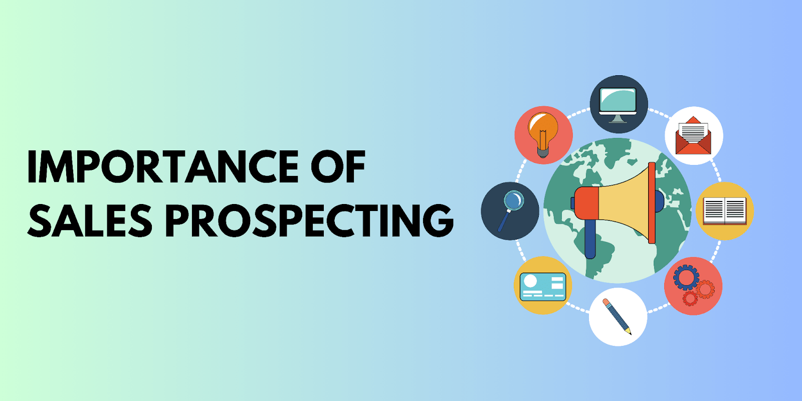 Essential Sales Prospecting Best Practices For Closing More Deals ...