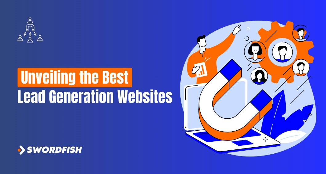 8 Best Lead Generation Websites for Skyrocketing ROI
