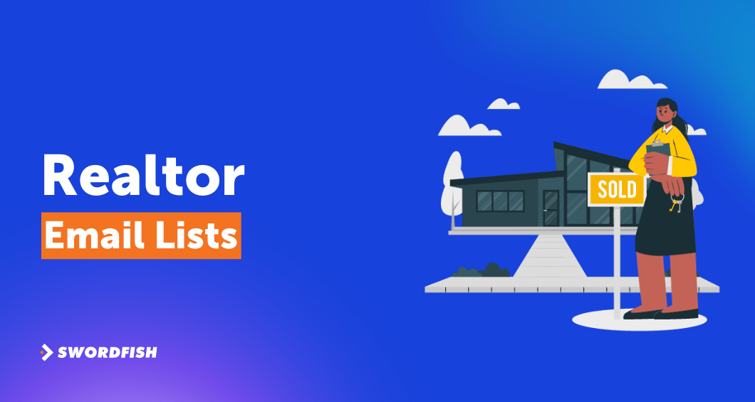 Realtor Email Lists: Connect, Communicate, and Convert with Experts ...