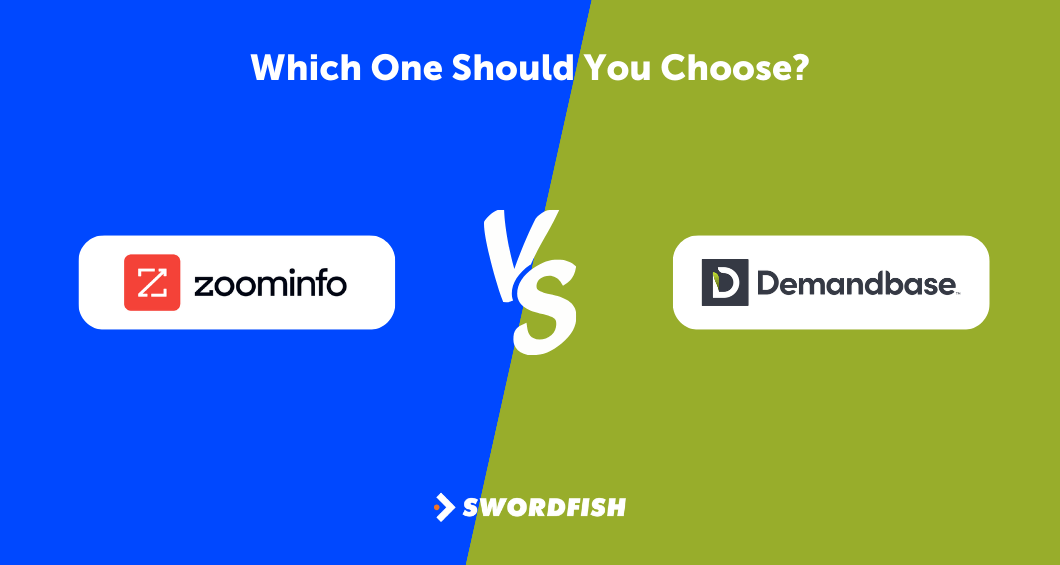 ZoomInfo vs Demandbase: How They Compare for B2B Marketing Success - Swordfish