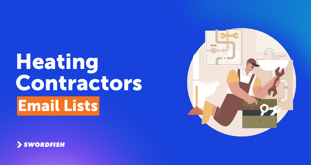 Heating Contractors Email List to Transform Your HVAC Projects - Swordfish
