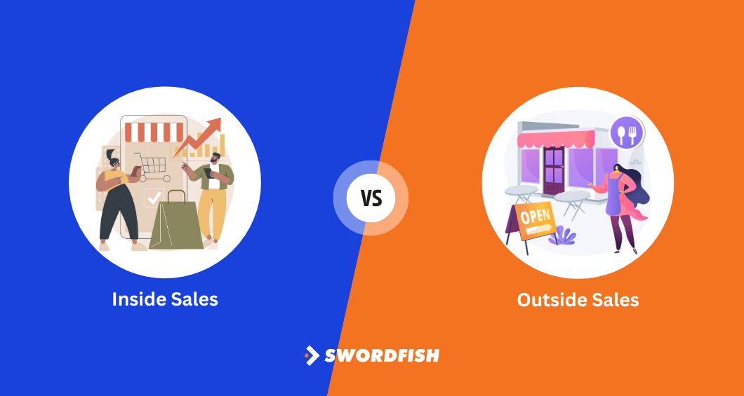 Inside Sales vs Outside Sales: Key Differences for Modern Businesses - Swordfish
